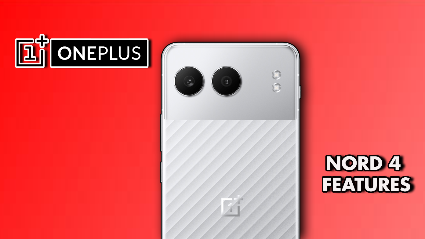 OnePlus Nord 4: All Hidden Features That Stand Out - Kowatek Solar LTD